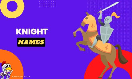 550+ Best Knight Names For Your Next Event - NamesWolf