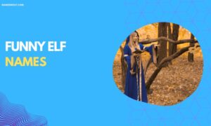 1500+ Elf Names Ranging From Creative To Whimsical