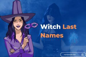 330+ Creepiest Witch Last Names & History Behind Them