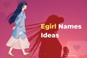 250+ Egirl Names to help you find the perfect fit - NamesWolf