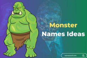 Monster Names: 550+ Names for Your New Fantasy Character