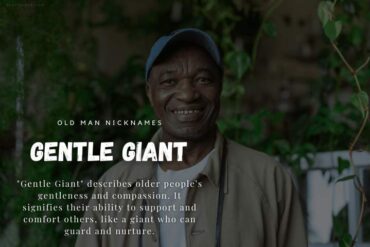250+ Old Man Nicknames: From Pop to Gramps - NamesWolf