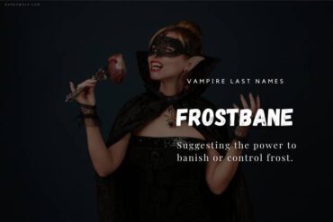 150+ Spooky Vampire Last Names That Will Leave You Shook!