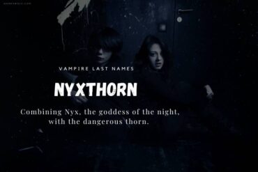 150+ Spooky Vampire Last Names That Will Leave You Shook!
