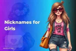 200+ Nicknames for Girls That Are Cute & Creative - NamesWolf